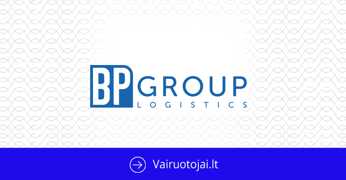 BP GROUP Logistics ieško VAIRUOTOJŲ-EKSPEDITORIŲ Į VOKIETIJĄ IR